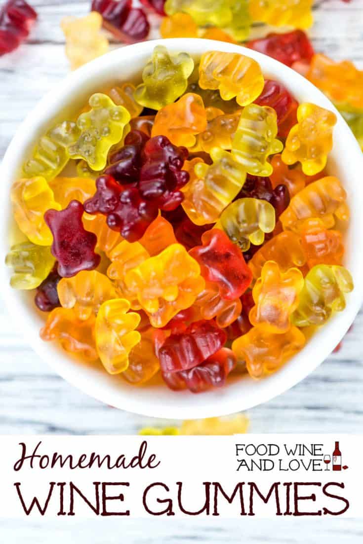 Homemade Wine Gummies - Food Wine and Love