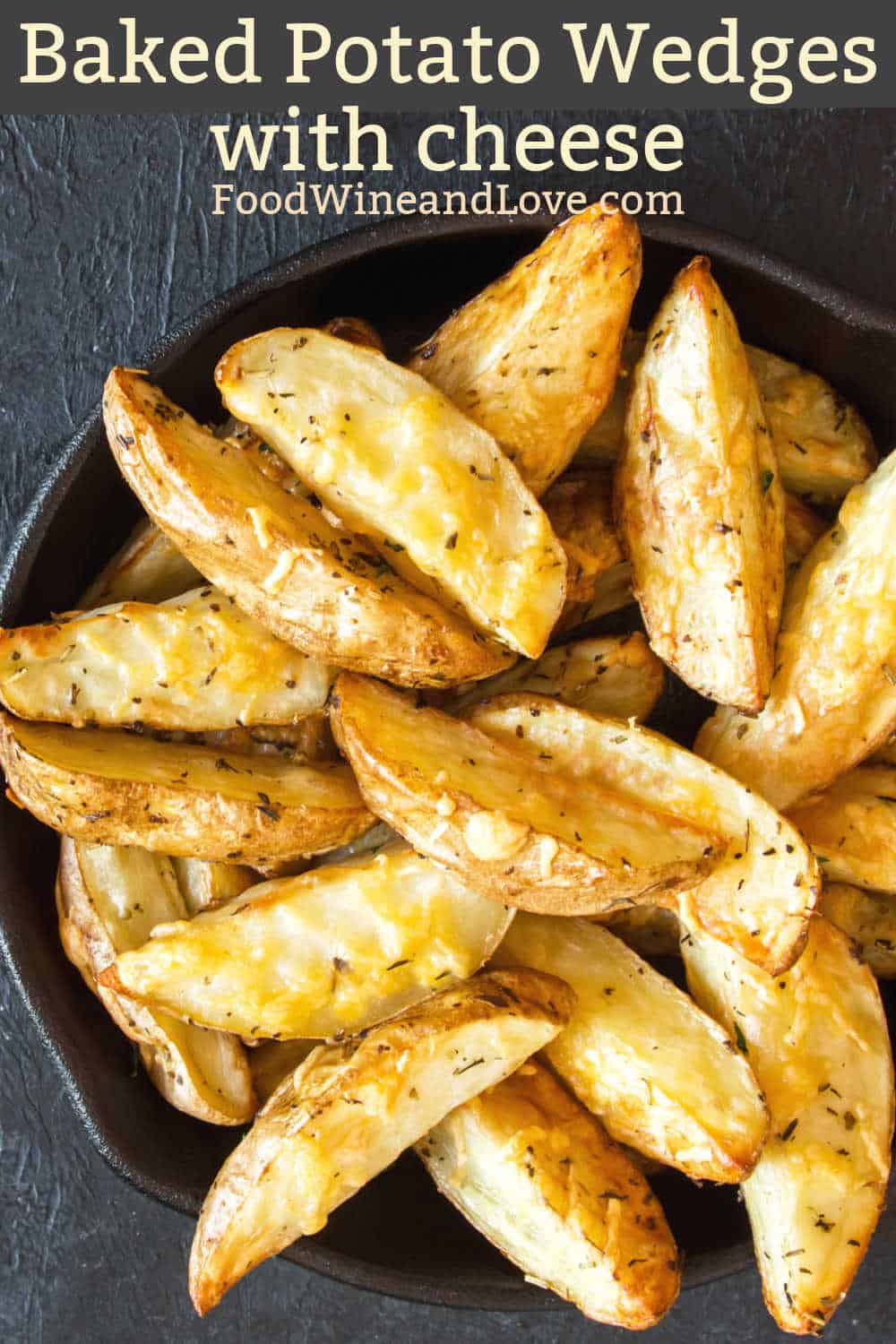 Cheesy Baked Potato Wedges Food Wine And Love