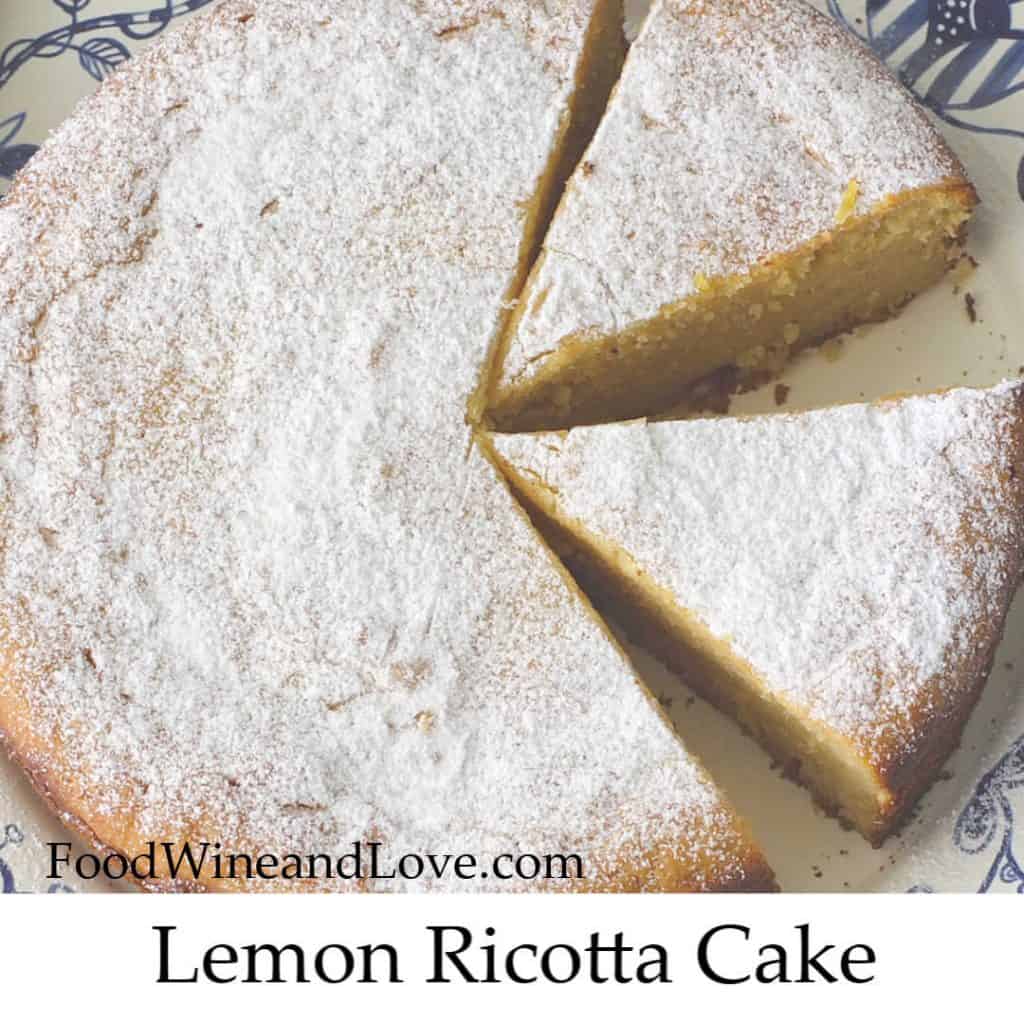 Lemon Ricotta Cake - Food Wine and Love
