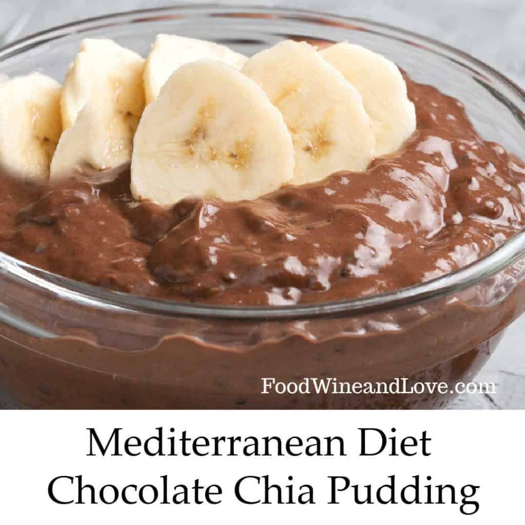 Mediterranean Diet Chocolate Chia Pudding - Food Wine and Love