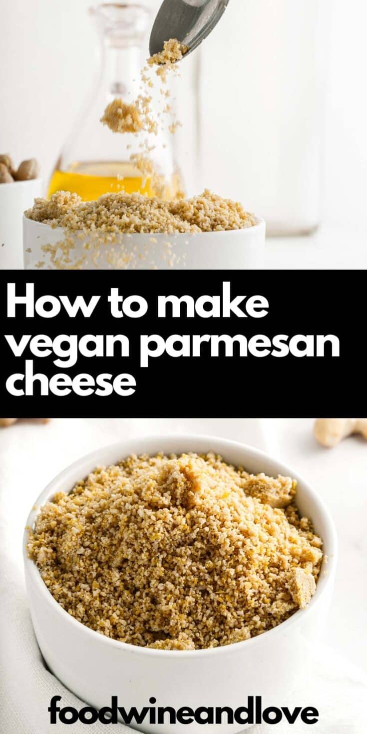 How to Make Vegan Parmesan Cheese - Food Wine and Love