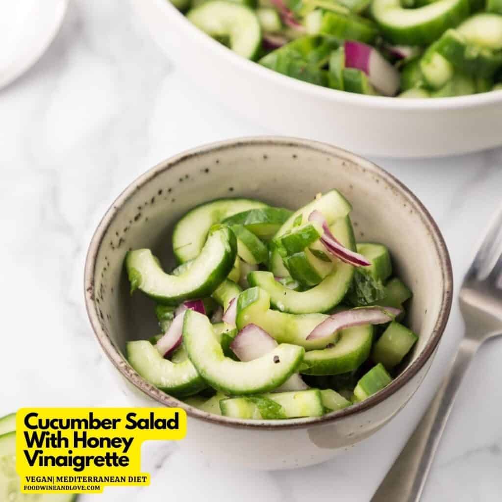 Cucumber Salad With Honey Vinaigrette - Food Wine and Love