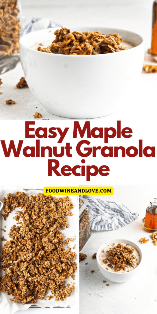 Easy Maple Walnut Granola Recipe - Food Wine and Love