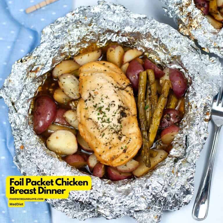 Foil Packet Chicken Breast Dinner - Food Wine and Love