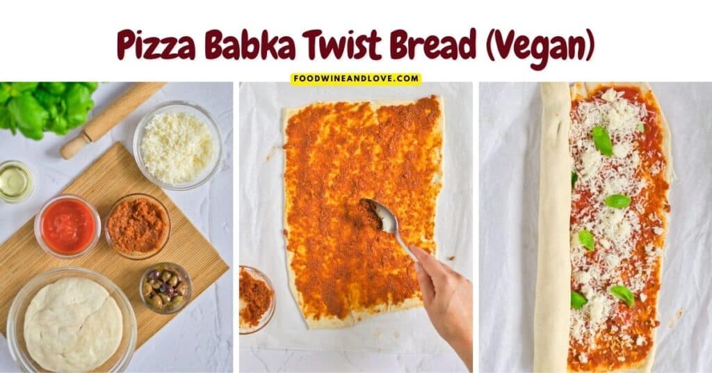 Pizza Babka Twist Bread (Vegan) - Food Wine and Love